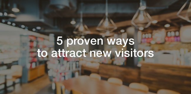 5 proven ways to attract new visitors — Poster